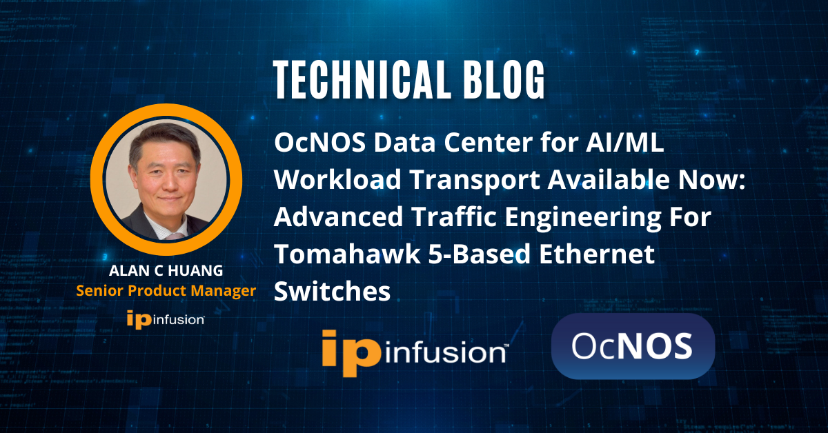 OcNOS Data Center for AI/ML IP Infusion