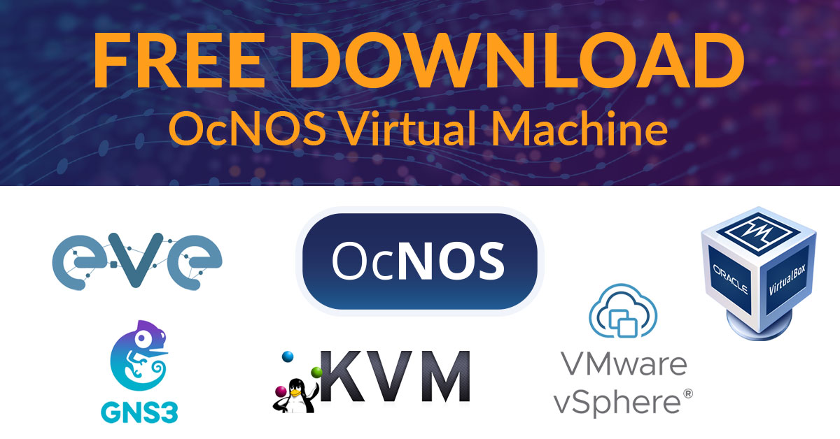 Free Download: OcNOS Software VM Demos IP Infusion